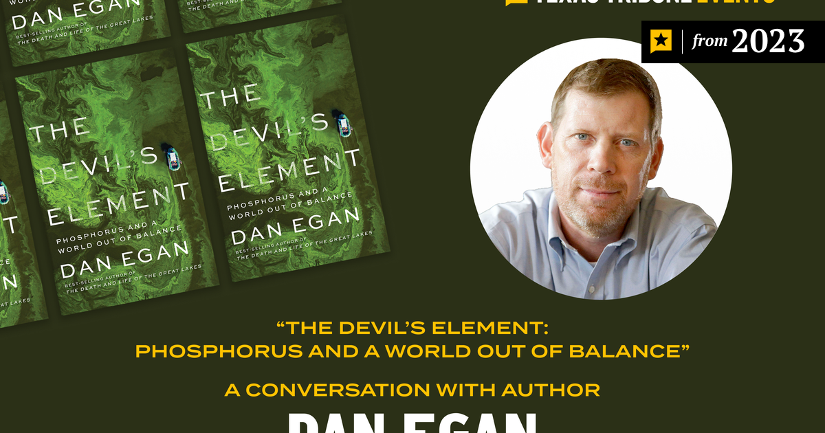 Author Dan Egan talks about phosphorus overused and toxic algae blooms | The Texas Tribune